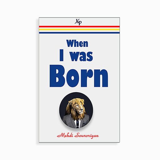 When I was born